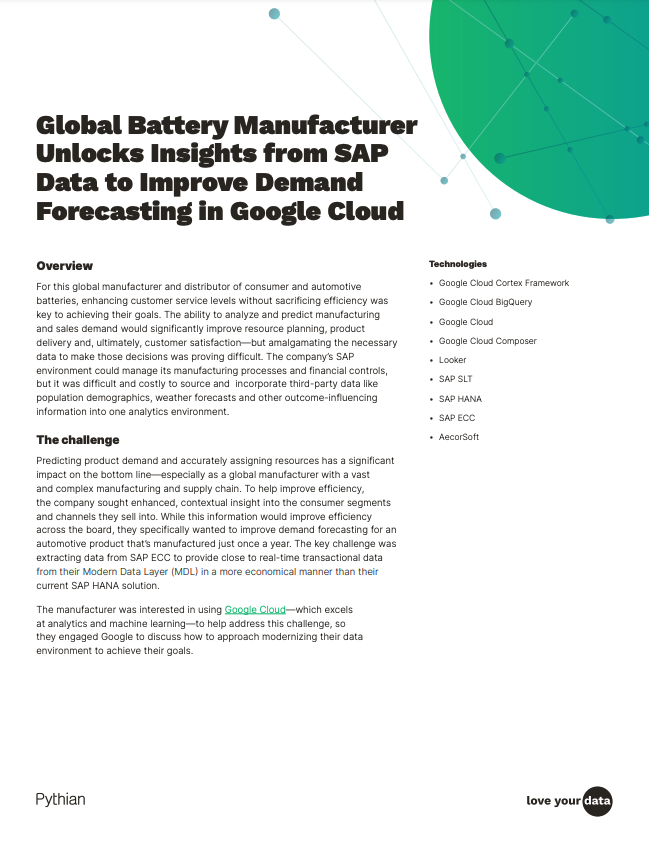 Global Battery Manufacturer Unlocks Insights from SAP Data to Improve Demand Forecasting in ...