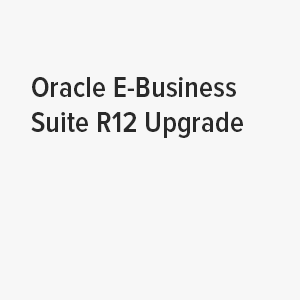 Oracle E-Business Suite R12 upgrade